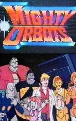 Mighty Orbots • Absolute Anime
